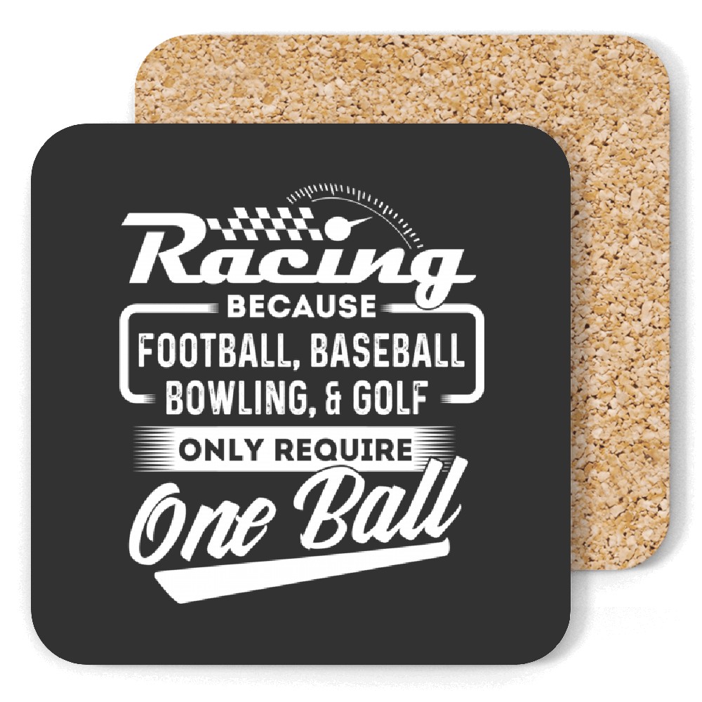 Racing Because - Funny Drag Racer Race Car Drag Racing Coaster