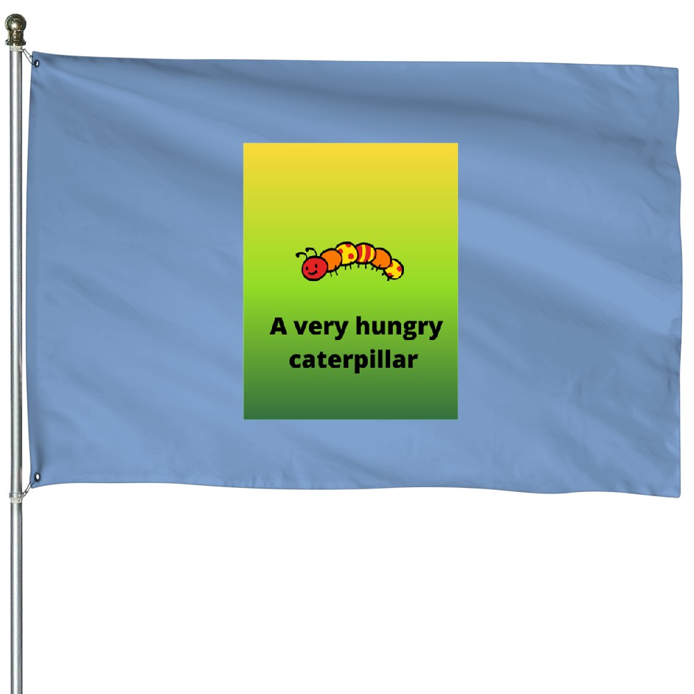 A Very Hungry Caterpillar House Flags