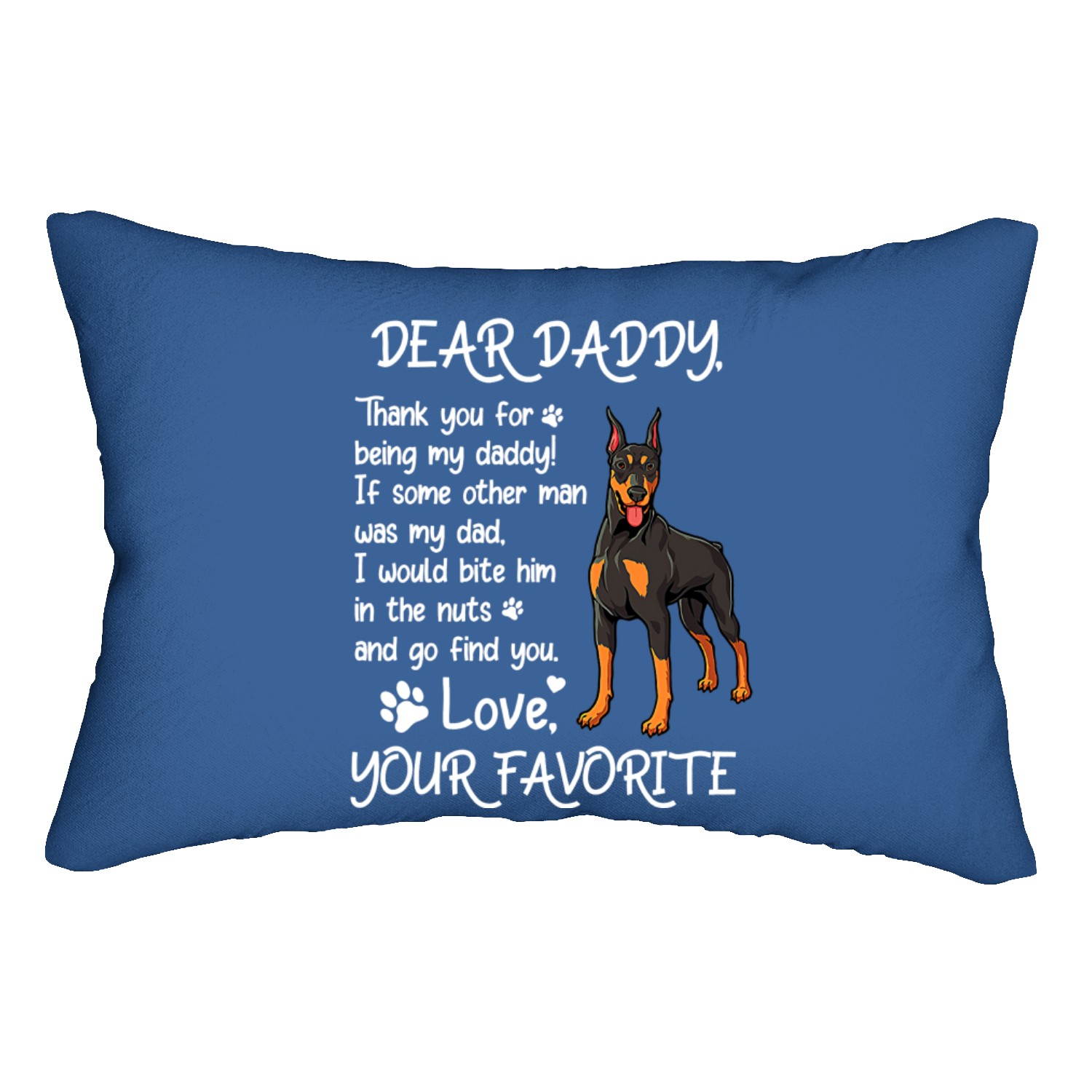 Dog Doberman Dear Daddy Doberman Pinscher Dog Dad Fathers Day Lumbar ...