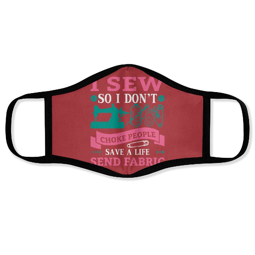 Sewing Machine I Sew So I Dont Choke People Sewer Quilt Seamstress Face ...