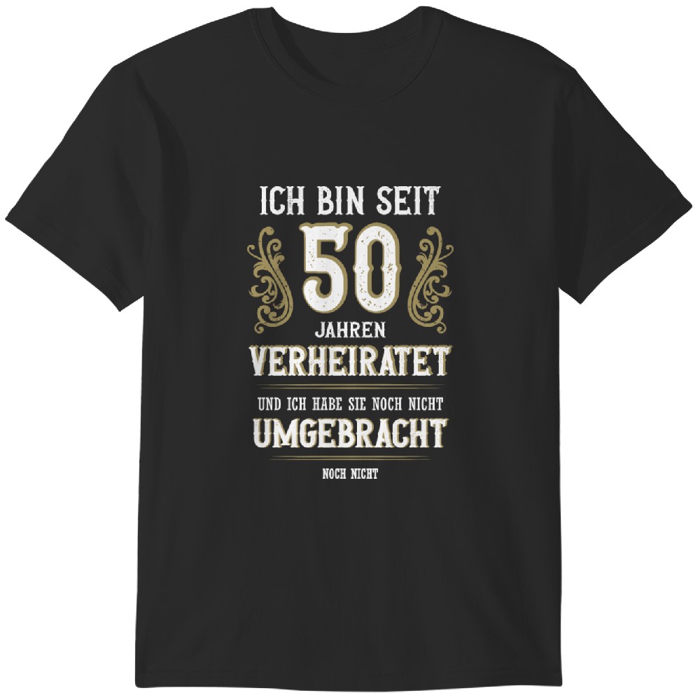 50 Jahre Verheiratet Goldene Hochzeit Geschenk T-shirt Entworfen Und Verkauft Von {store Name}