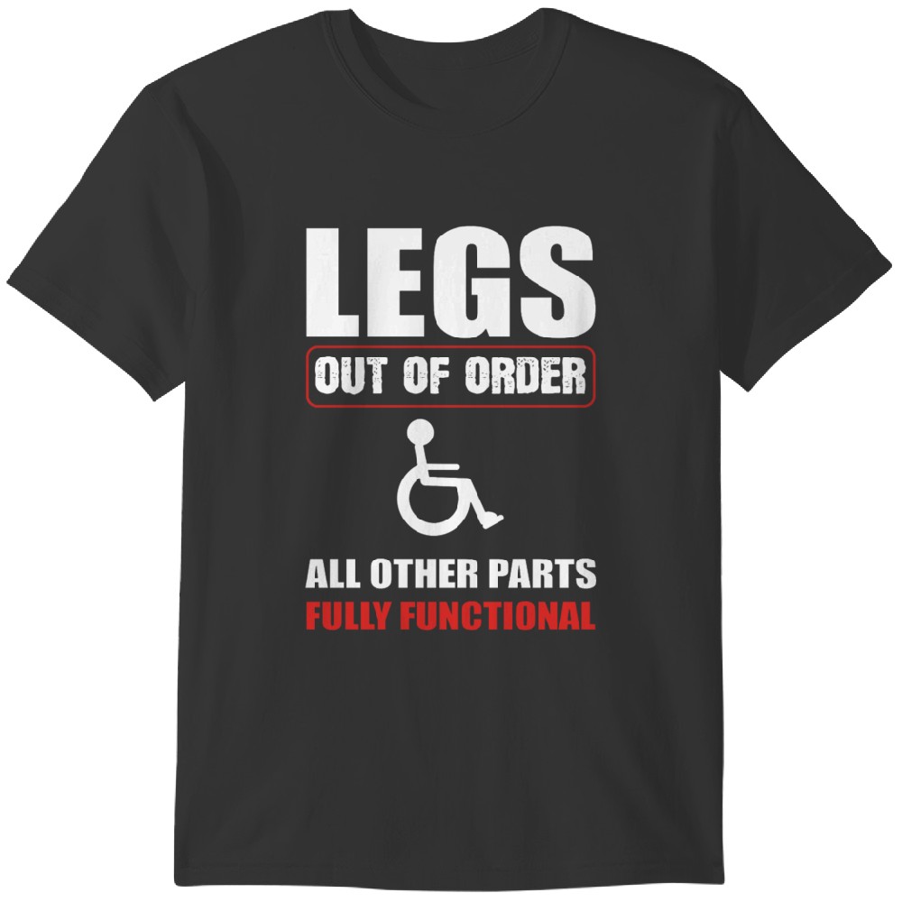 Handicapped Funny For Men Wheelchair Humor T-shirt