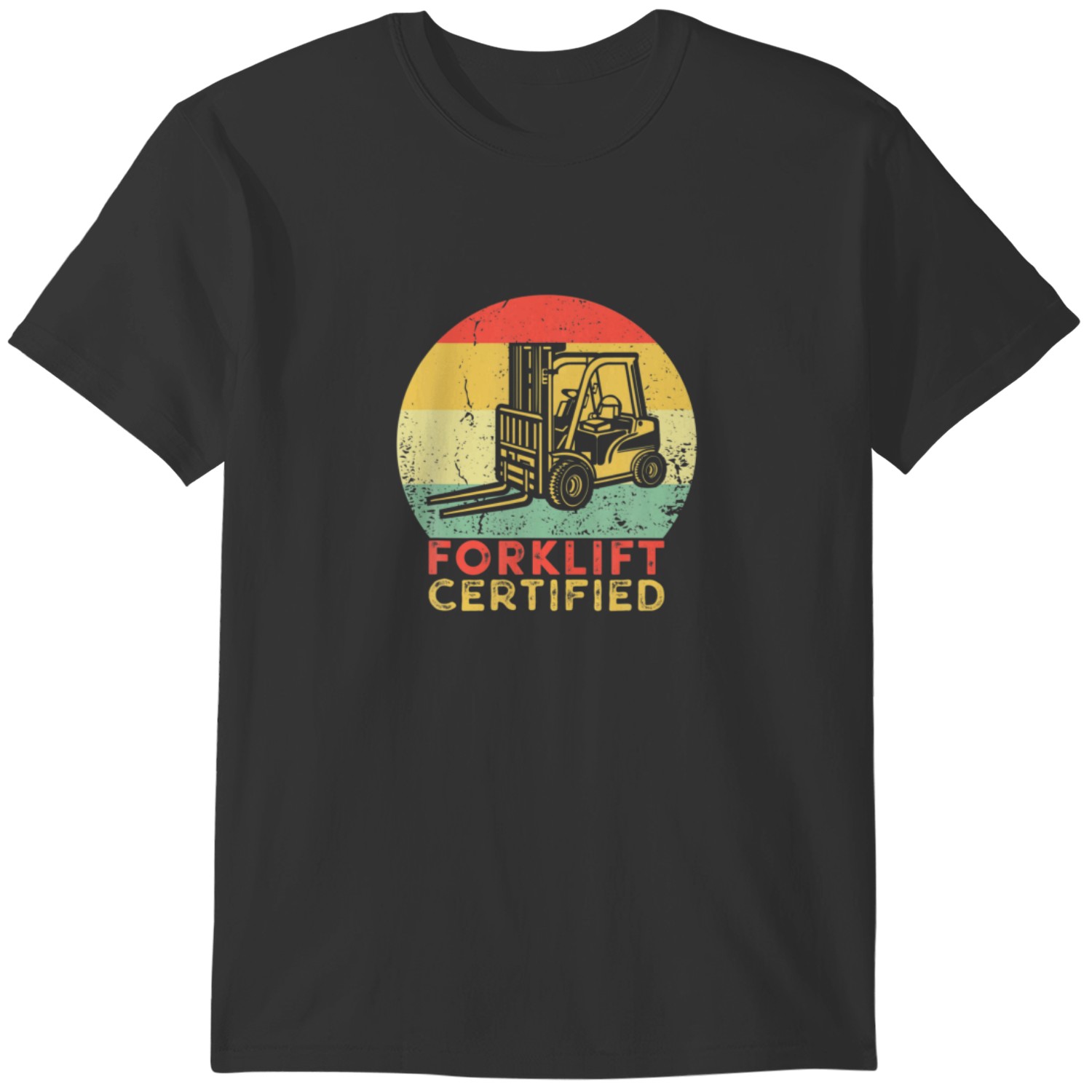Retro Forklift Certified Forklift Operator Lift Tr T Shirts