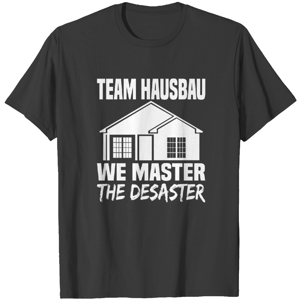Team House Building Builder Topping Out Ceremony T-shirt
