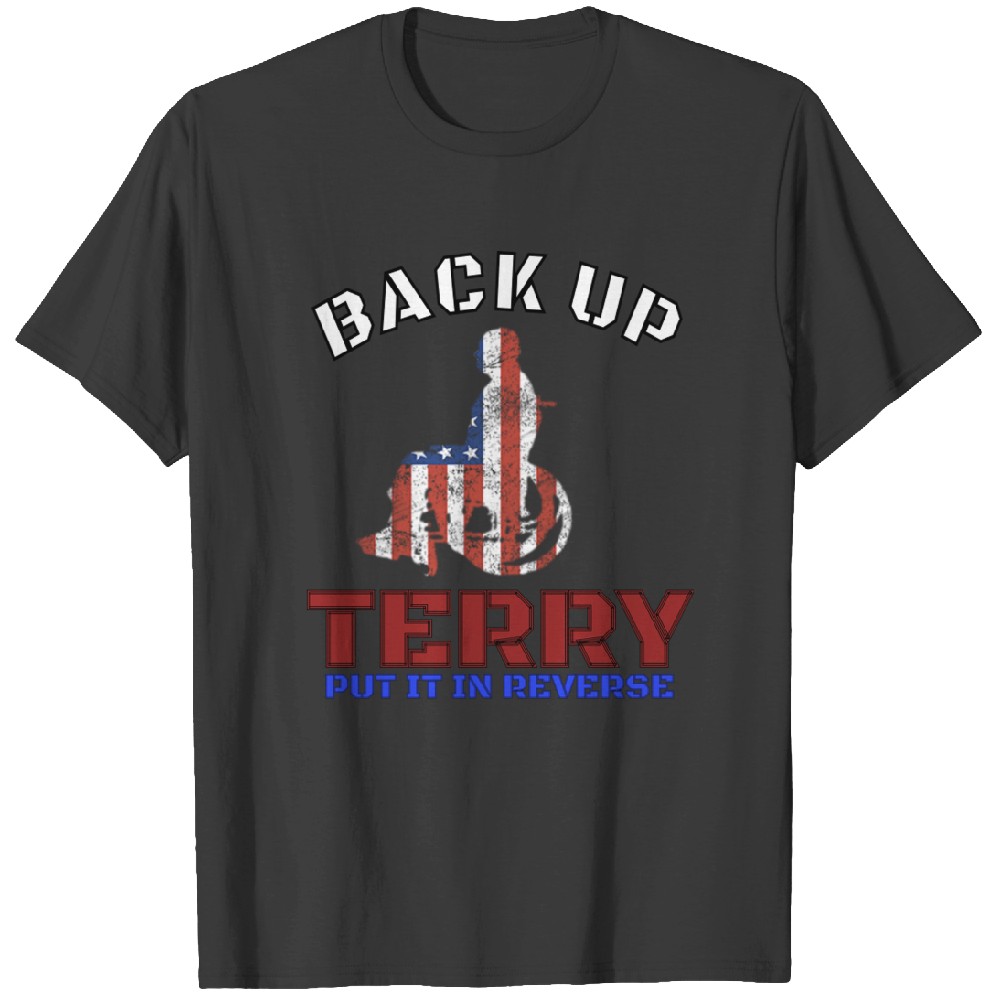 Back Up Terry Put It In Reverse 4th July Us Flag Fireworks - Back Up ...
