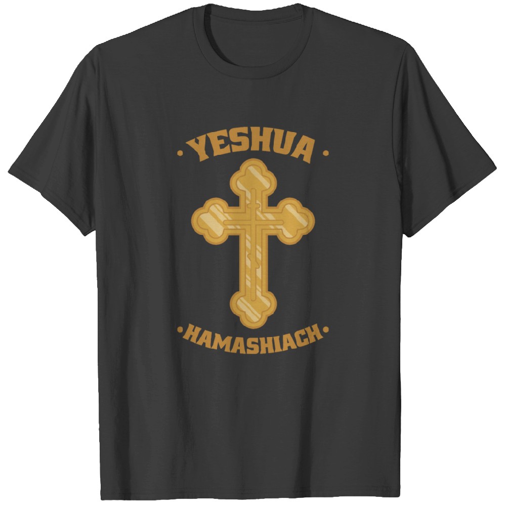 Jesus Is The Messiah. Hebrew Yeshua HaMashiach T-shirt