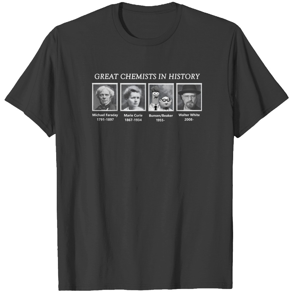 Great Chemists In History - Chemistry - T-Shirt