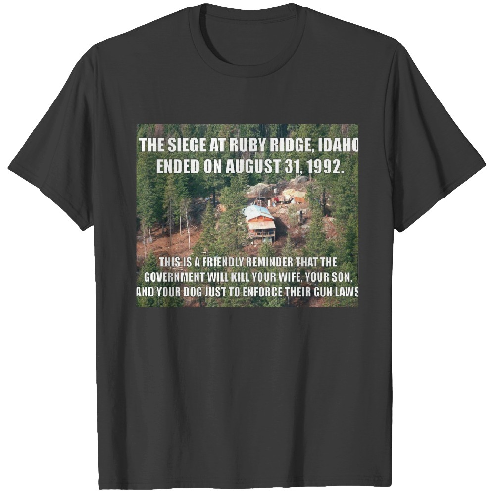 2nd Amendment FBI Ruby Ridge Waco Shirt