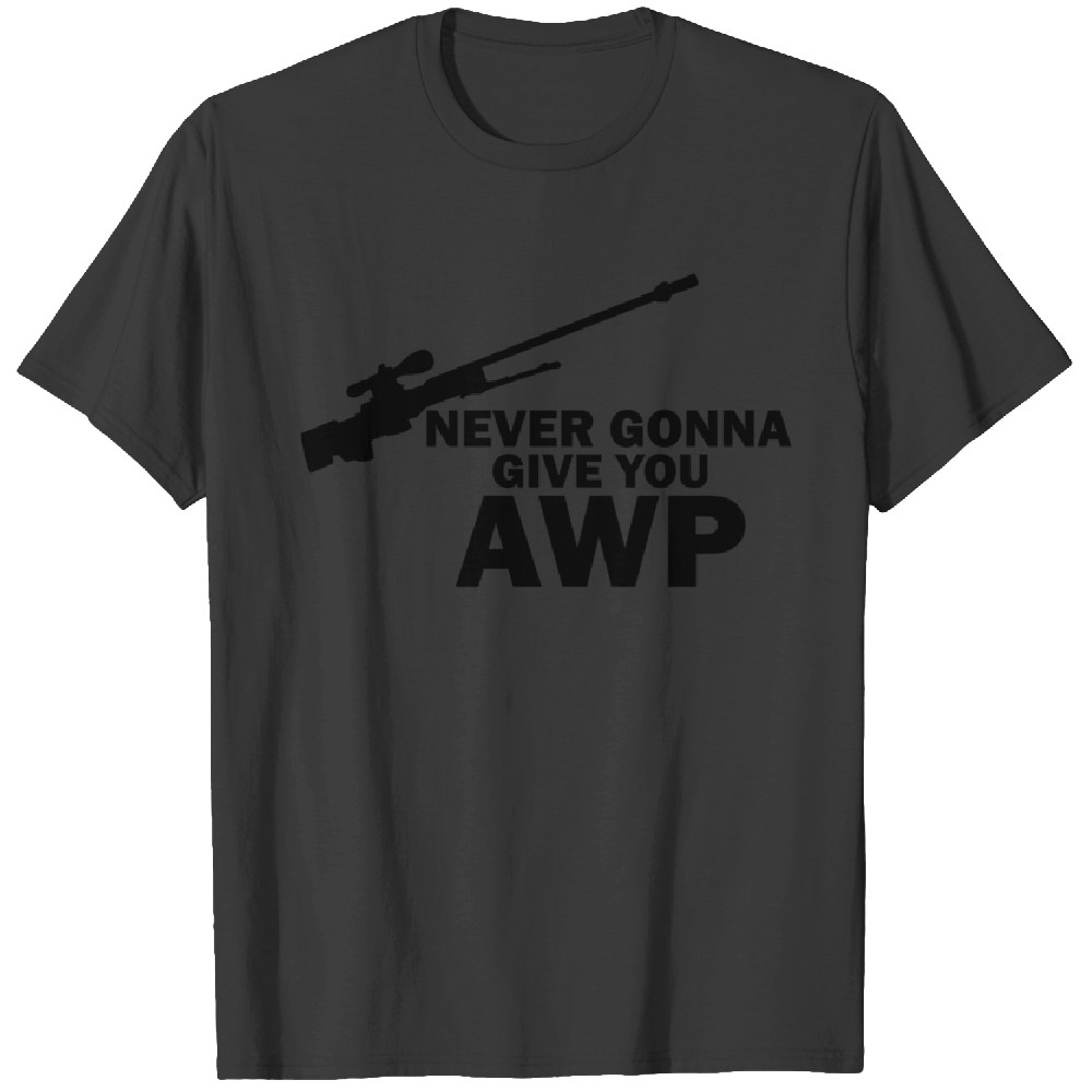 Never Gonna Give You AWP T-Shirts