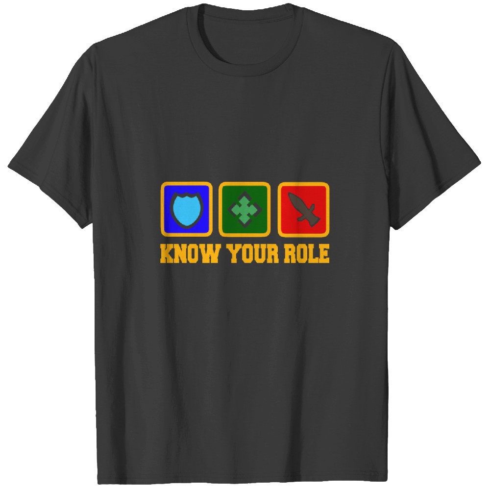 Know Your Role T-shirt