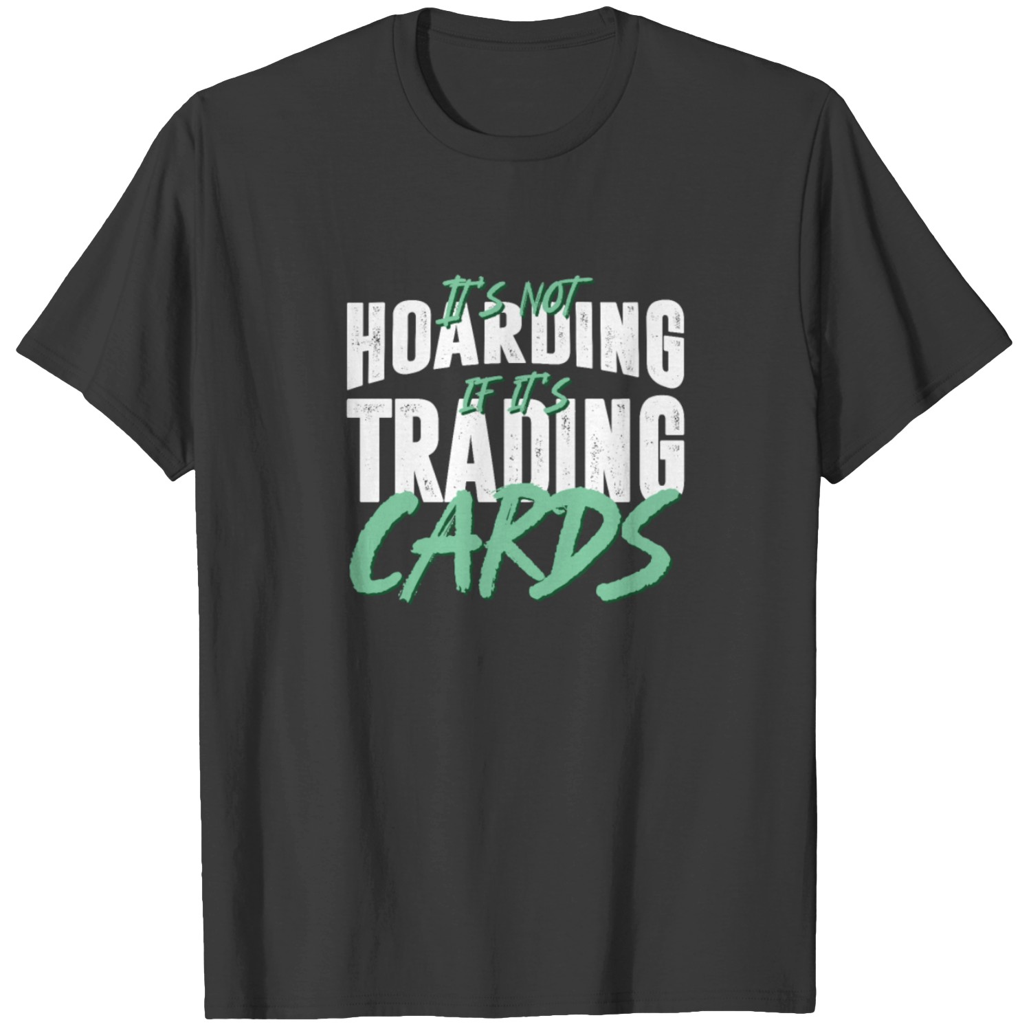 Funny TCG Trading Card Game Collect Building Deck T-shirt