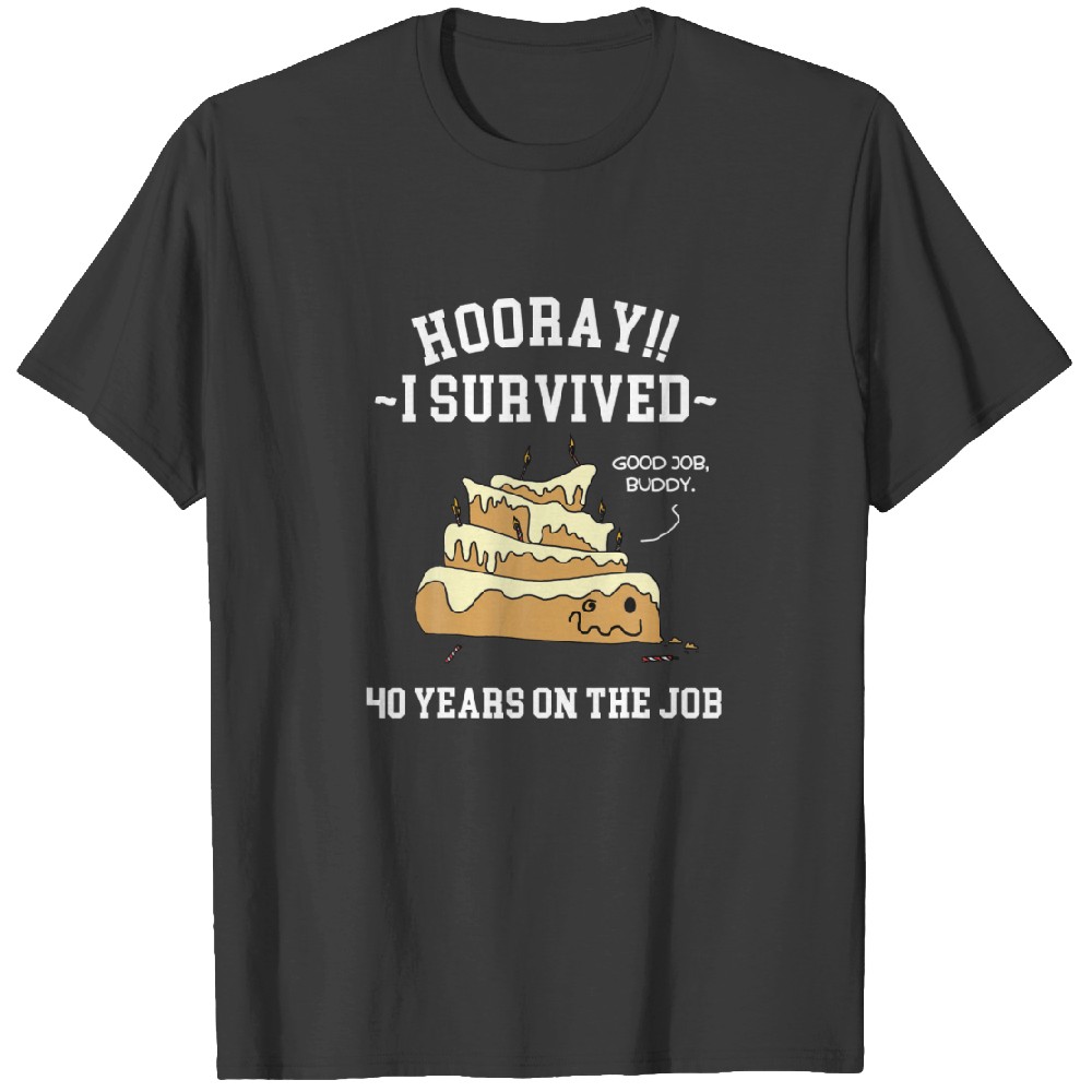 I Survived 40 Years On The Job 40 Years Of Service T-shirt
