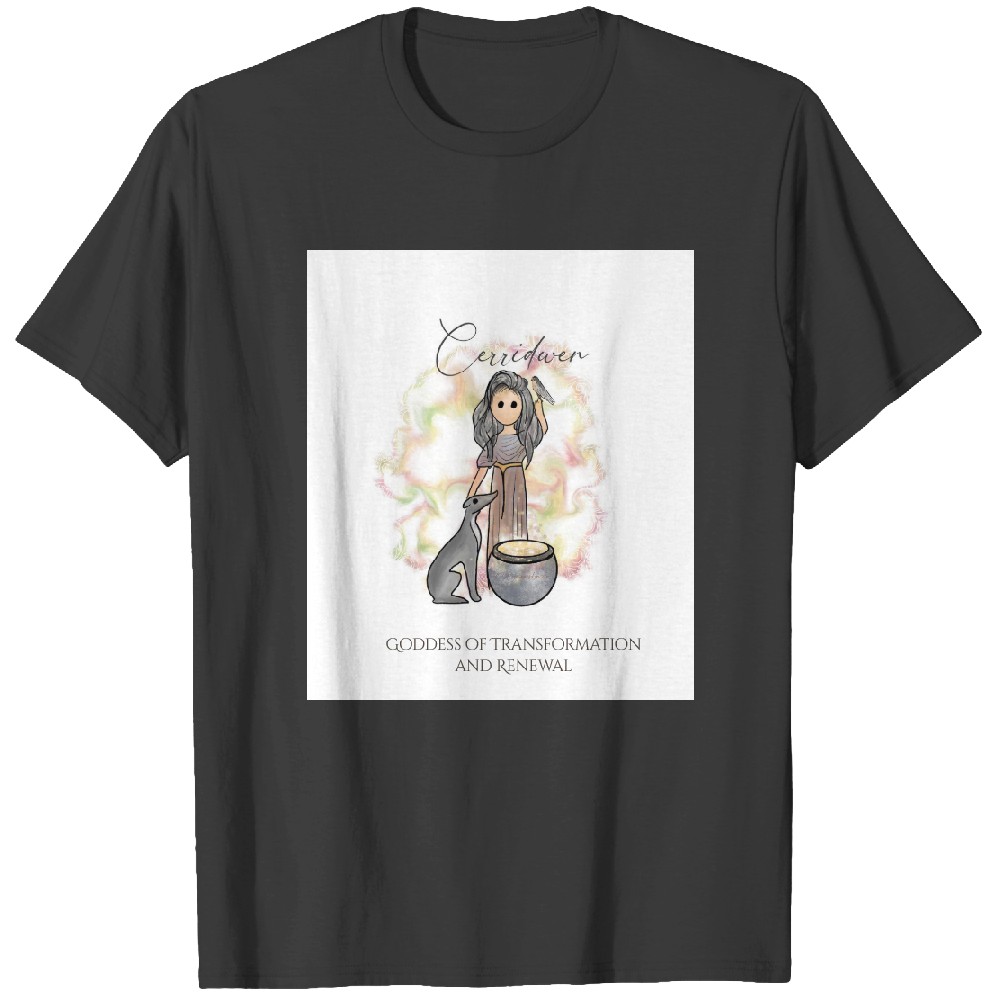 Cerridwen, Goddess Of Renewal T-shirt