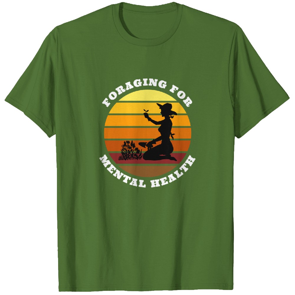Foraging For Mental Health T-shirt