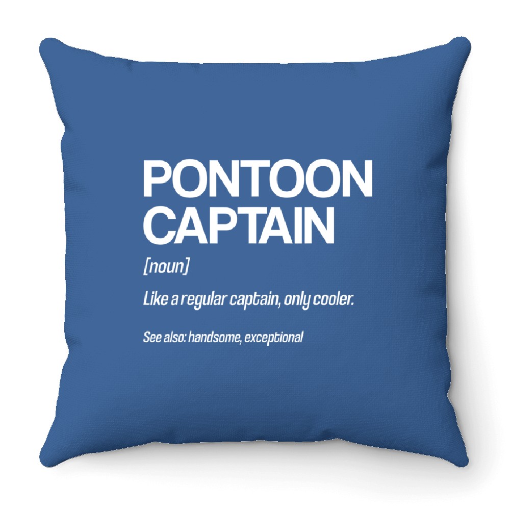 Pontoon Captain Definition, Pontoon Boat Captain Boating Throw Pillows
