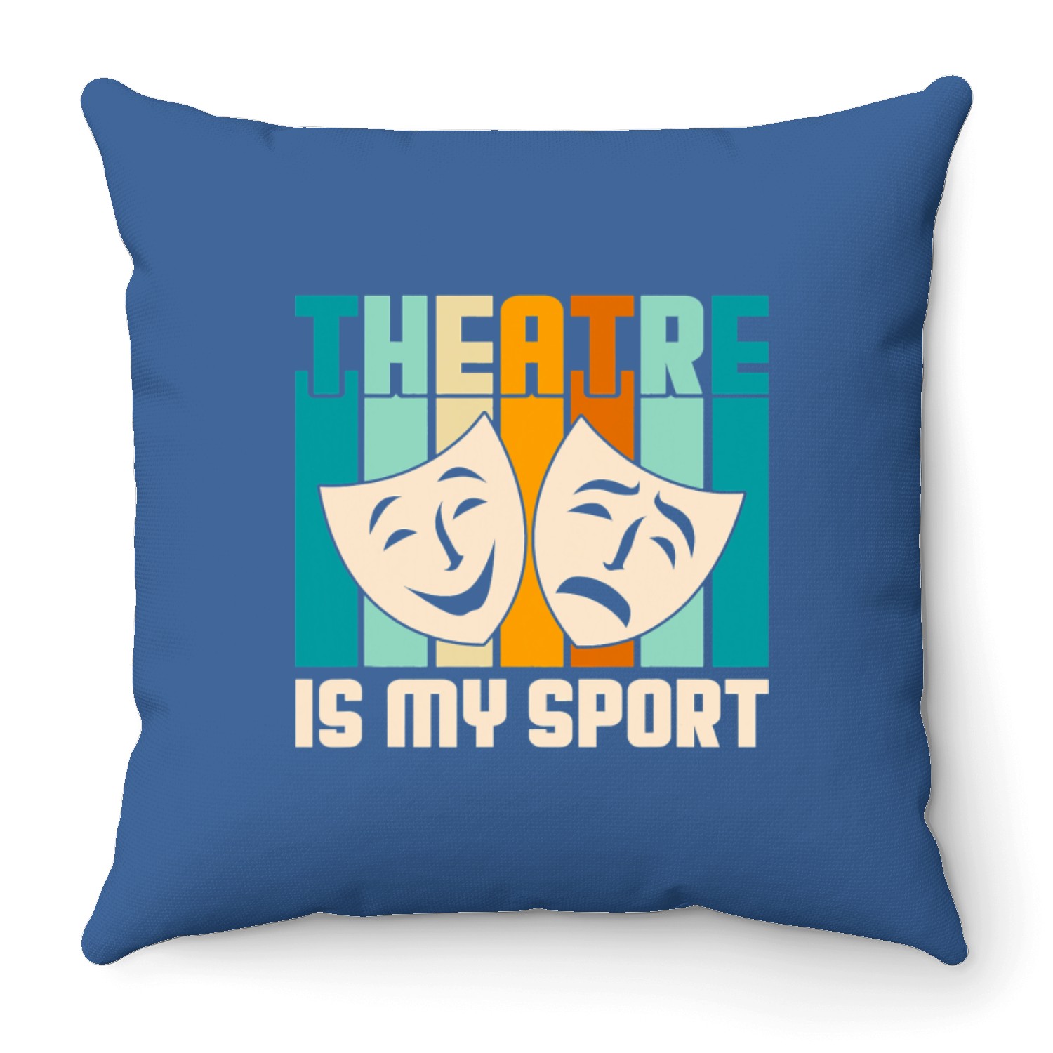 Theatre Is My Sport Musical Theater Theatre Thespian Throw Pillows