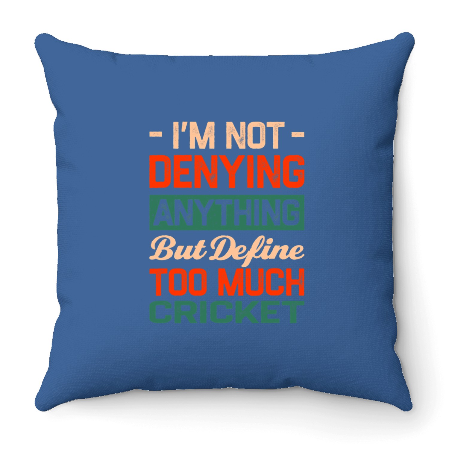 Cricket Fan Define Too Much Cricket Funny Cricketer Humor Cricketing ...