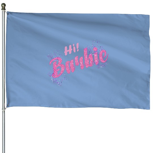 Hi Barbie, Barbie 2023 , House Flags