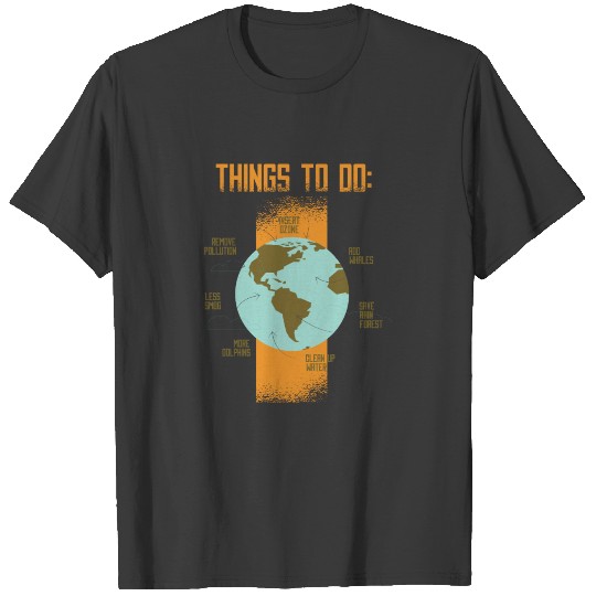 Things To Do ! T-shirt