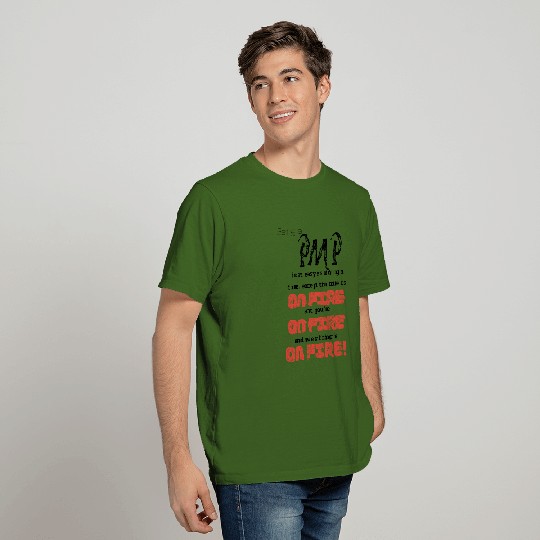 Being A PMP Is Easy T-shirt