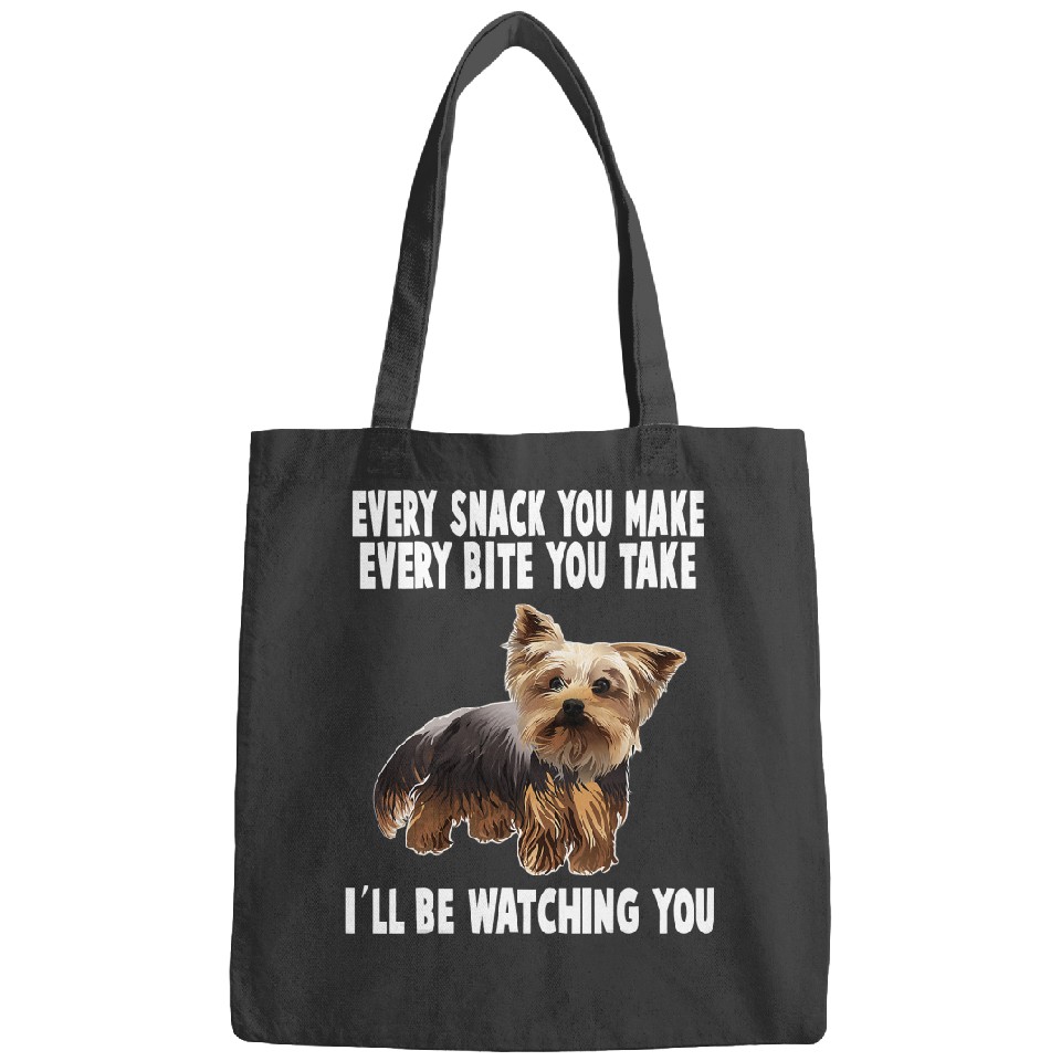 Yorkshire Terrier Every Snack You Make Dog Yorkshire Terrier For Men ...