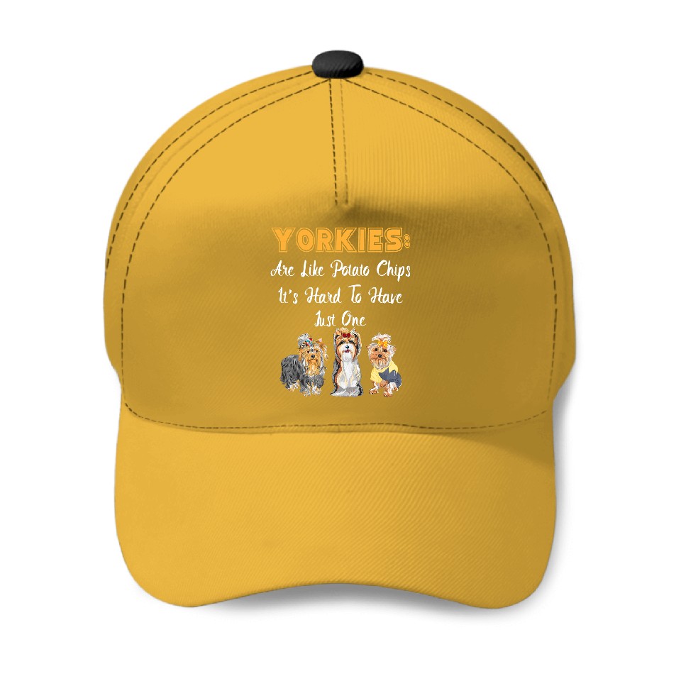 Yorkshire Terrier Yorkies Are Like Potato Chips Funny Yorkshire Terrier Gift Yorkie Baseball ...