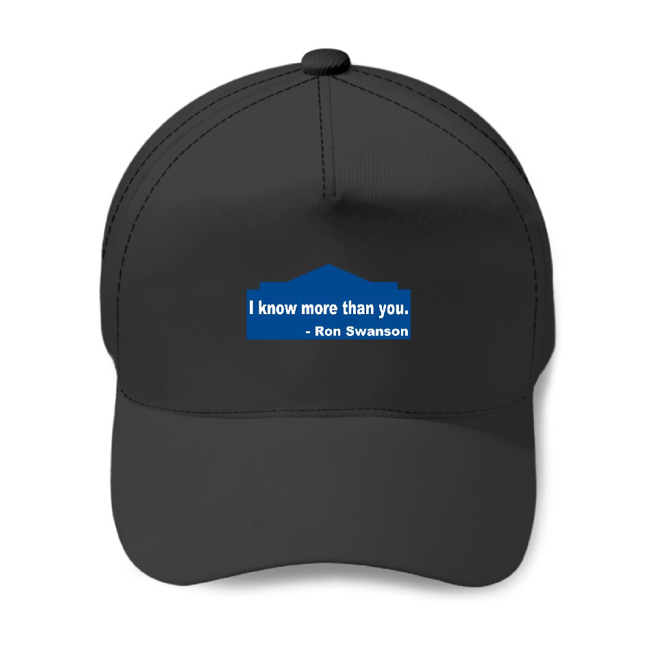 Ron Swanson - I know more than you. - Ron Swanson - Baseball Caps | ID ...