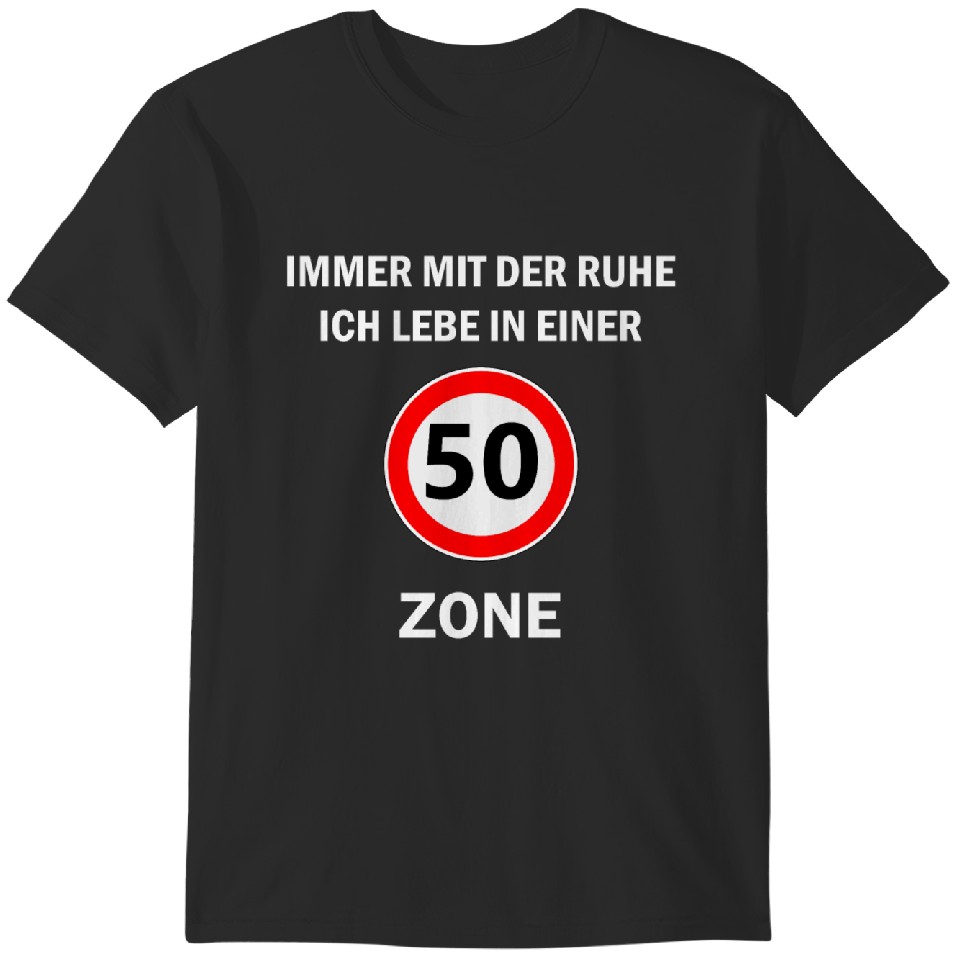 50 Jahre Alt 50er Zone Geburtstag Spruch Geschenk T-shirt Entworfen Und Verkauft Von {store Name}