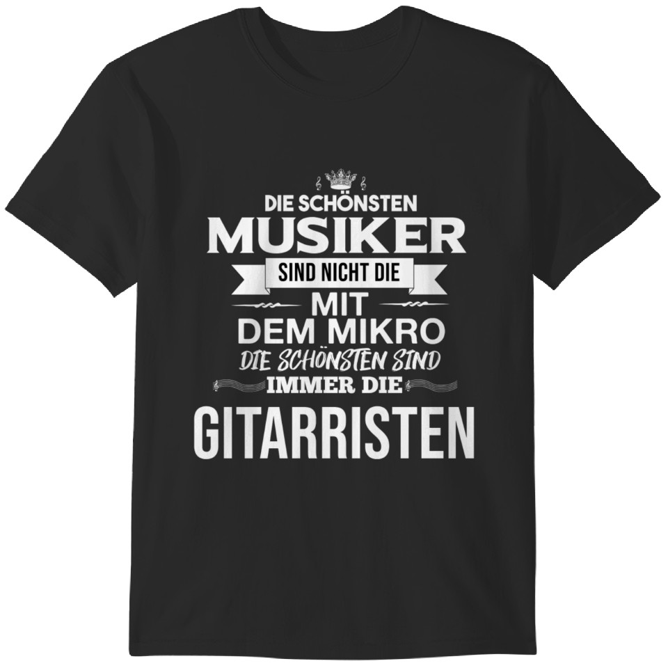 DIE SCHÖNSTEN MUSIKER SIND DIE GITARRISTEN T-shirt Entworfen Und ...