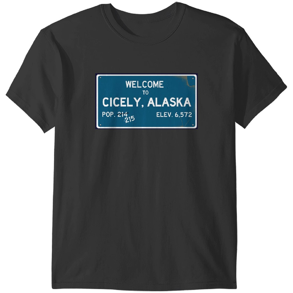 Welcome To Cicely Alaska Northern Exposure T-Shirt Shirt Gift Gifts ...