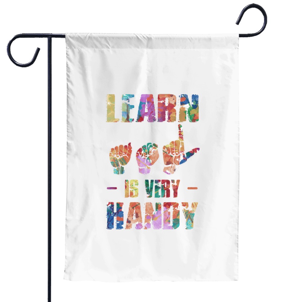 Learn ASL Is Very Handy American Sign Language Garden Flags