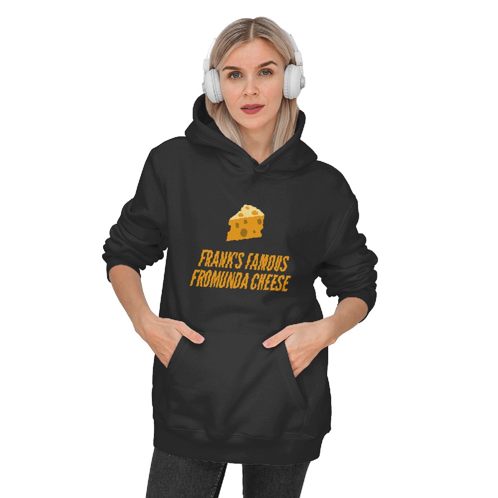 Frank’s Famous Fromunda Cheese Classic Hoodies