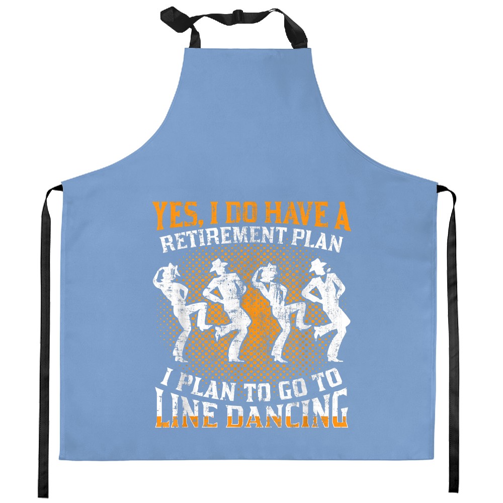 Line Dance Line Dancing Retirement Plan Retired Gift Kitchen Aprons