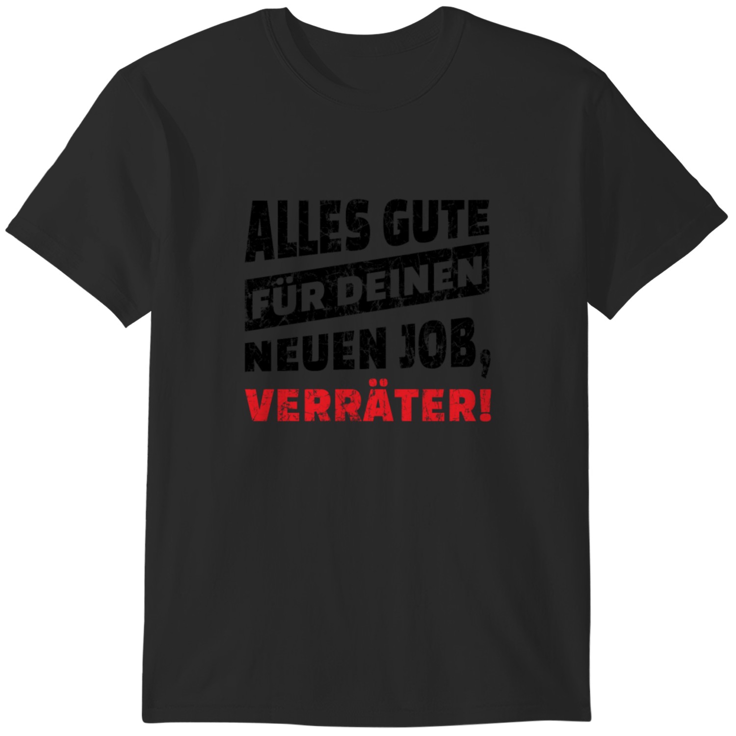 Lustig Verräter Kollegin Abschiedsgeschenk Kollege T-shirt