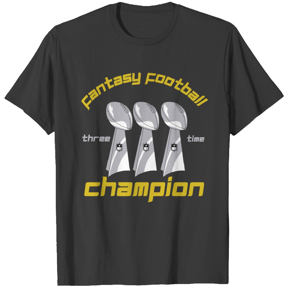 Fun Three Time Fantasy Football League Champion Trophy T Shirt