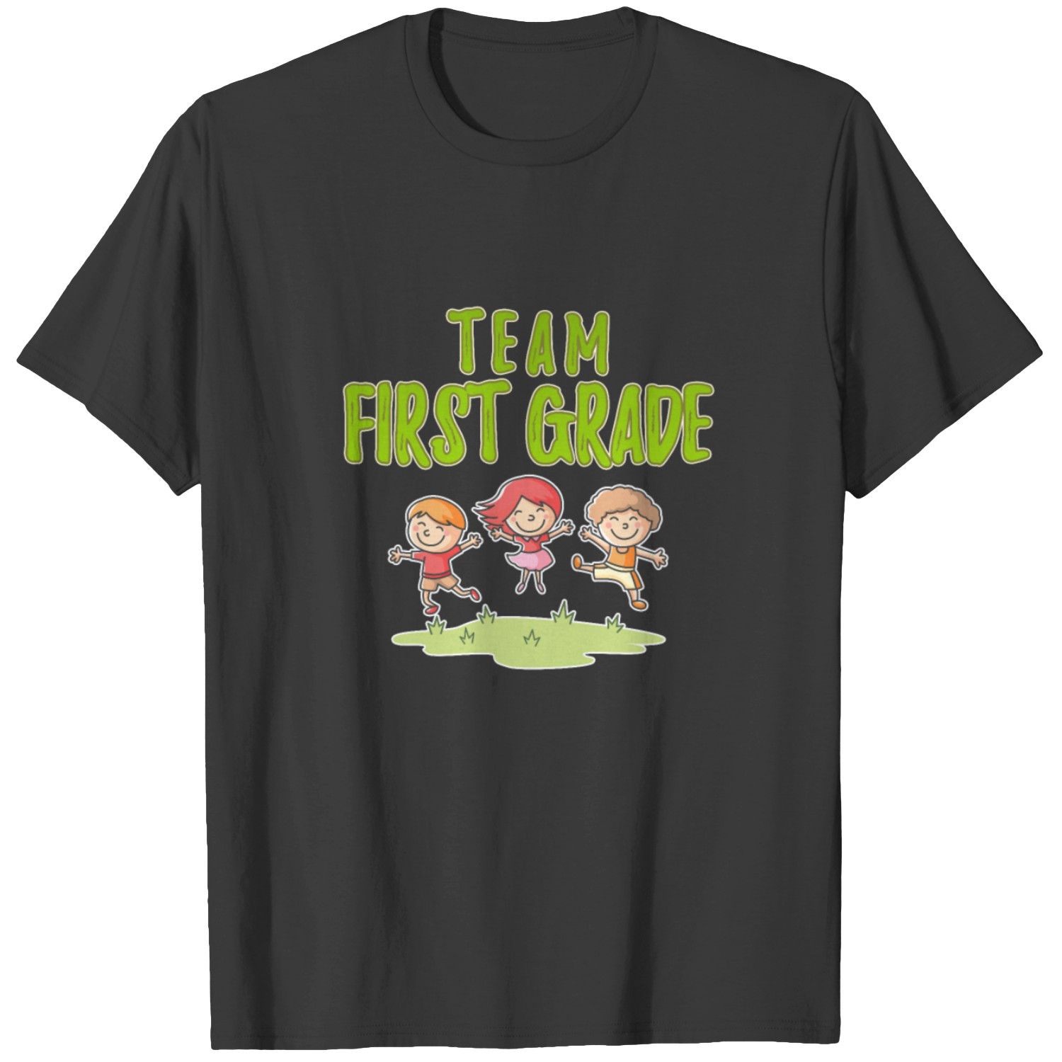 Team First Grade Great For First Day Of School First Grader Design T ...