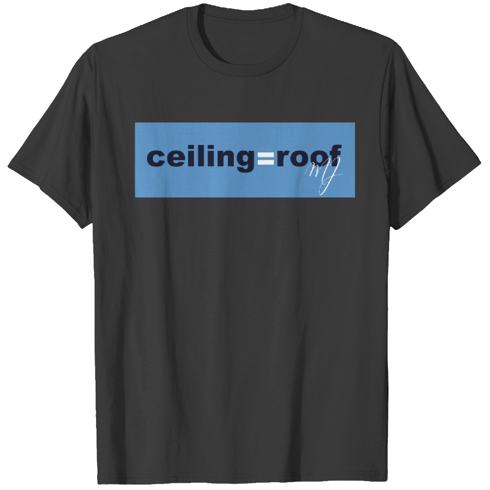 Ceiling = Roof MJ (Navy Blue & White) T-shirt