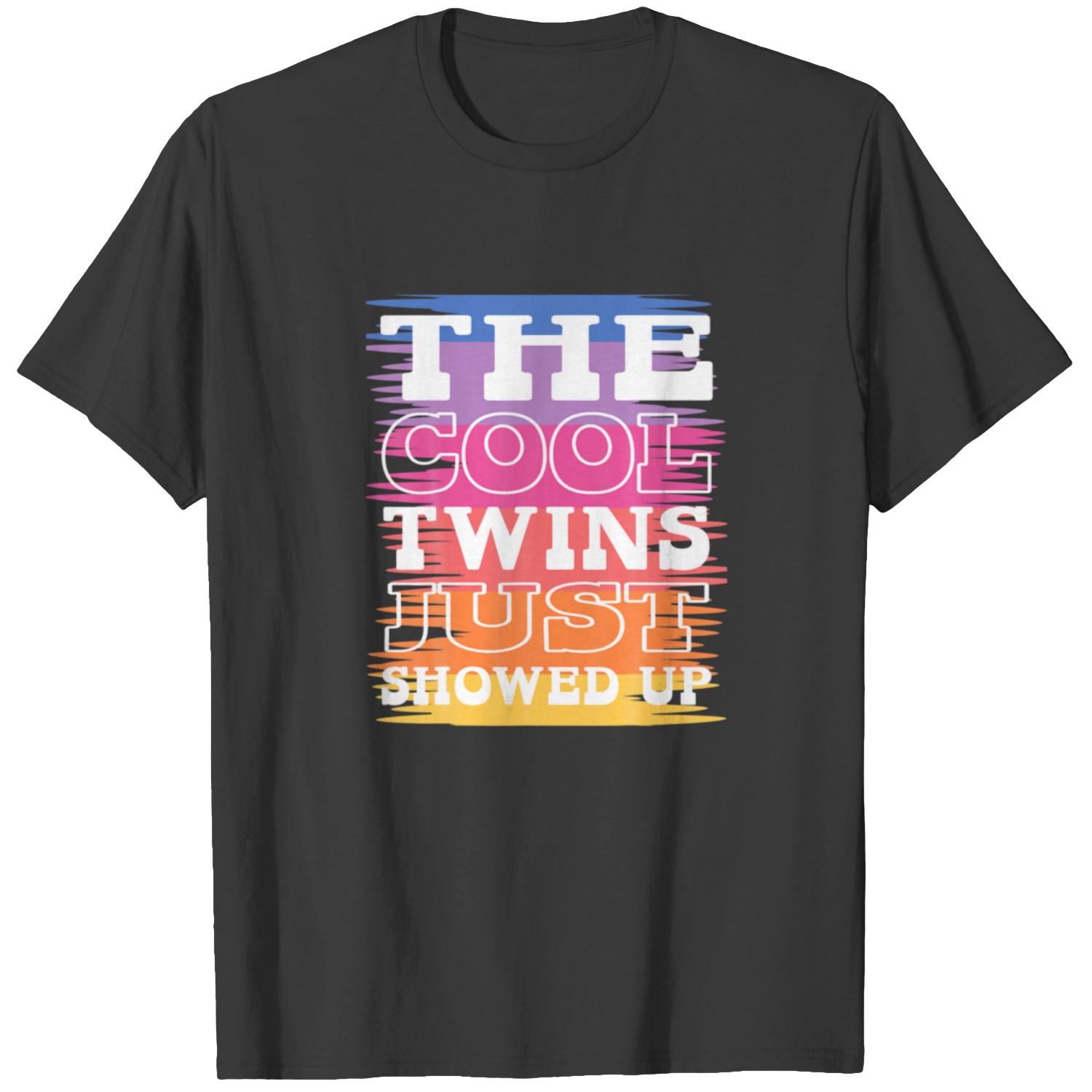 The Cool Twins Just Showed Up Funny Twins T-shirt