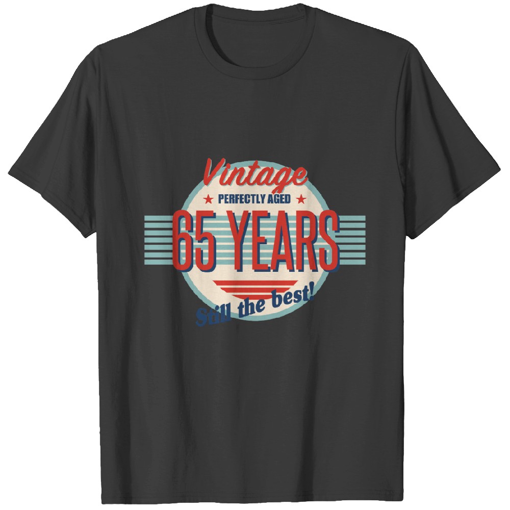 Funny 65th Birthday Old Fashioned T-shirt