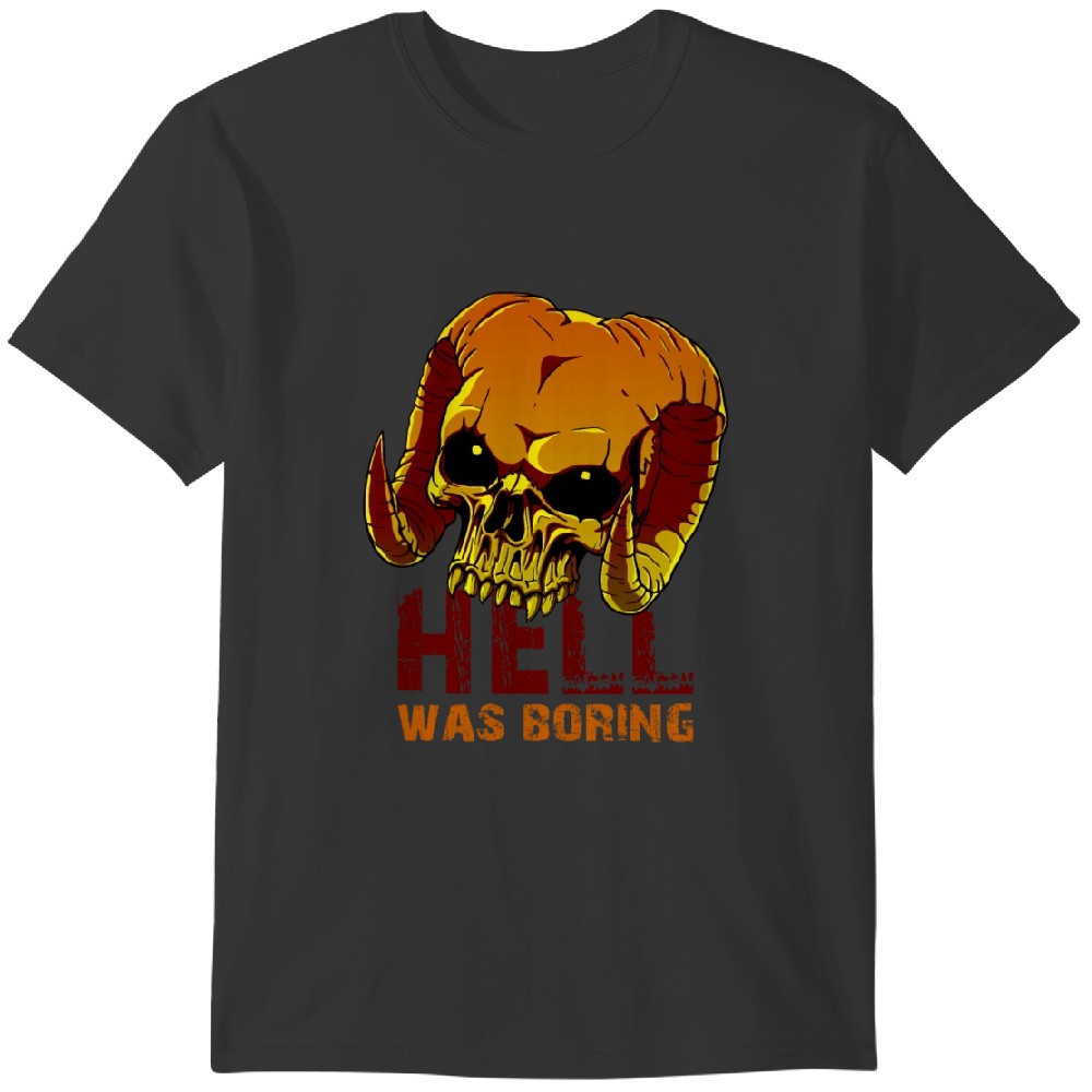 L'enfer était Ennuyeux L'enfer était Ennuyeux Humour Potence T-shirt